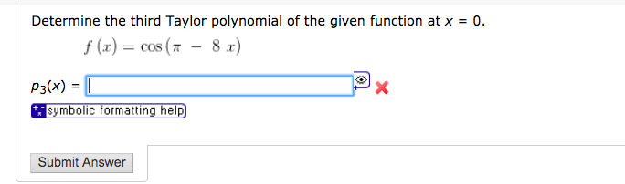 Solved Determine the third Taylor polynomial of the given | Chegg.com