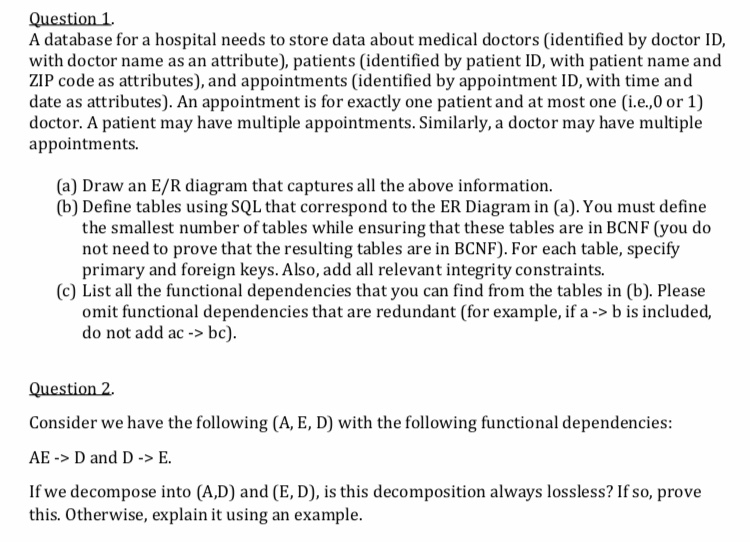 Solved Question 1 A database for a hospital needs to store | Chegg.com