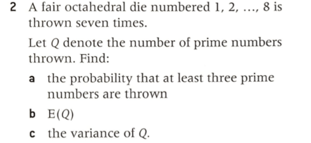 Solved 2 A fair octahedral die numbered 1, 2, ..., 8 is | Chegg.com
