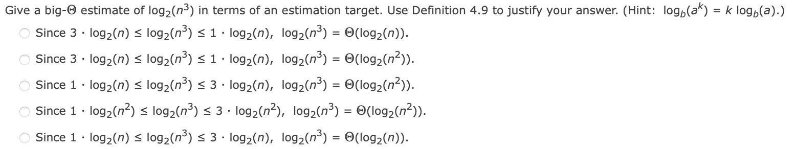 Solved Give a big- Θ estimate of log2(n3) in terms of an | Chegg.com