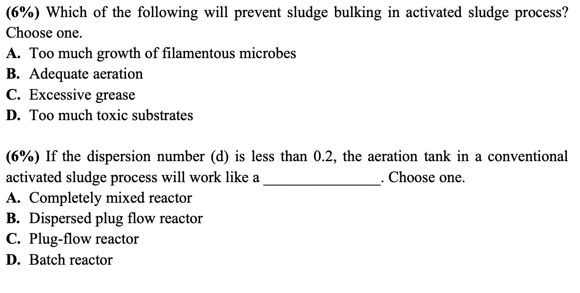 Solved (6\%) Which of the following will prevent sludge | Chegg.com