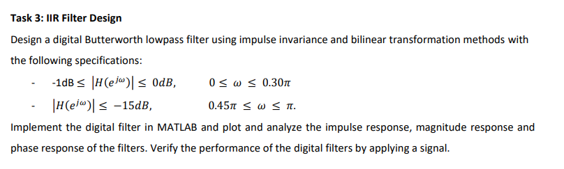 [Solved]: Task 3: IIR Filter Design Design a digital Butter