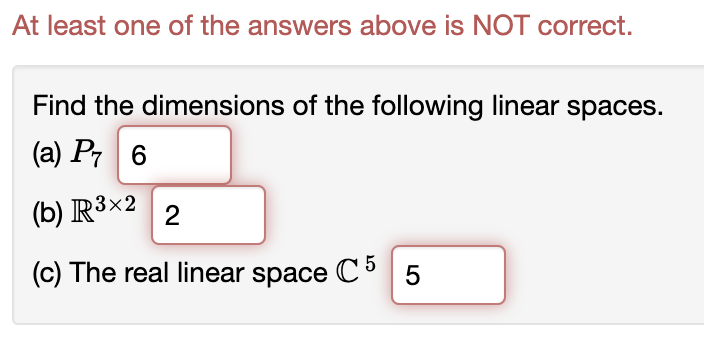 Solved At least one of the answers above is NOT correct. | Chegg.com