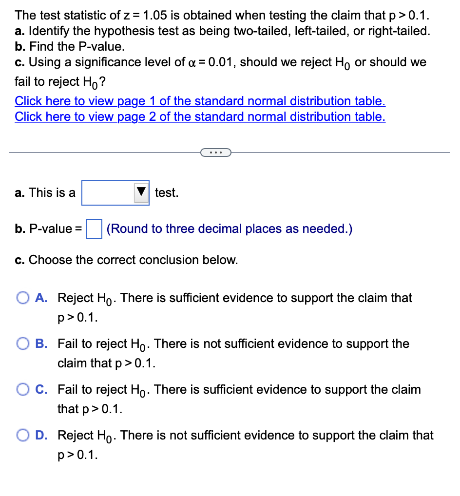 Solved The Test Statistic Of Z 1 05 Is Obtained When Testing