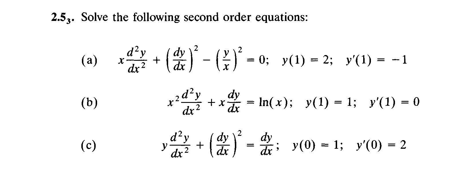 Solved 2.53. Solve the following second order equations: dạy | Chegg.com
