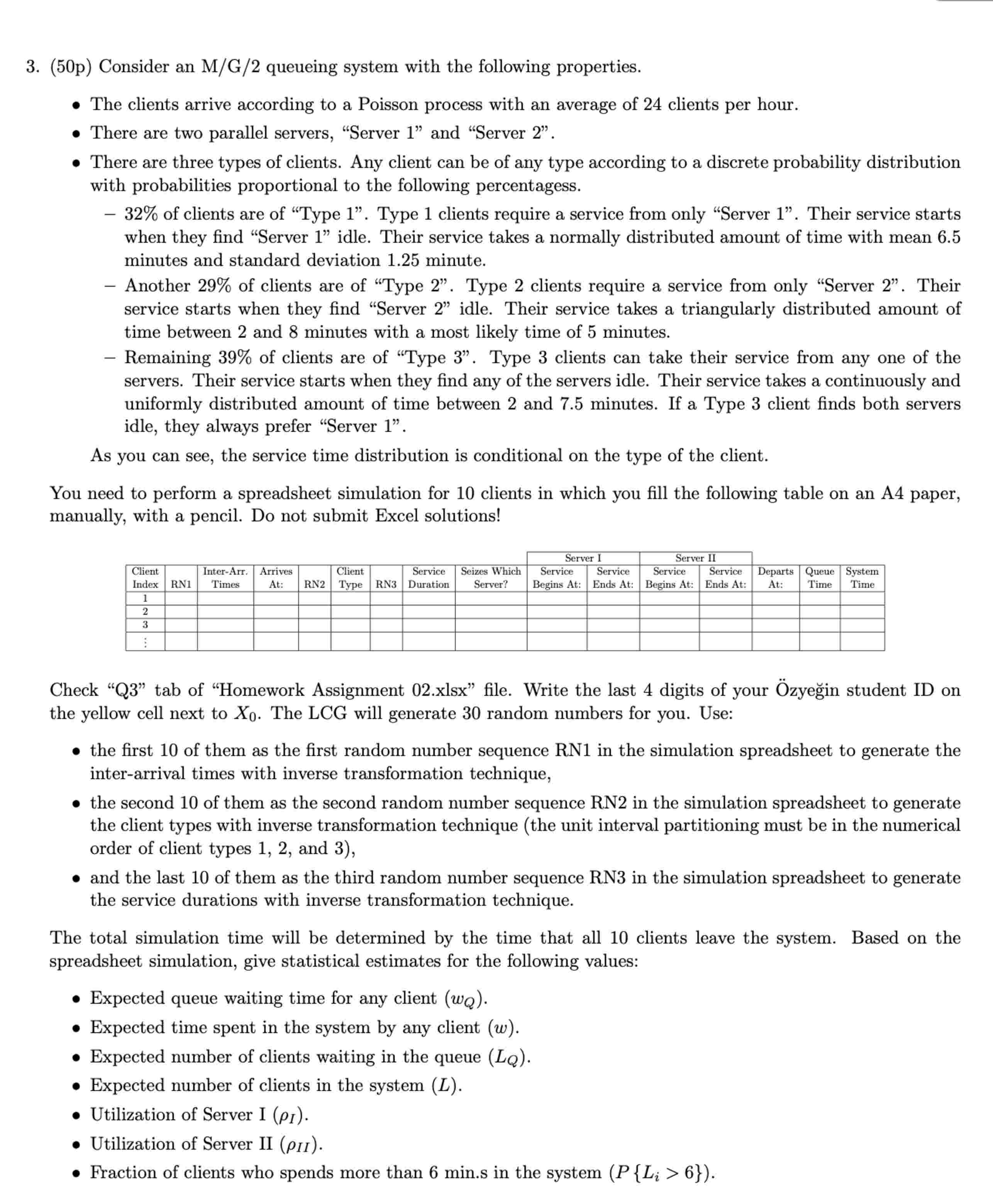 Solved 3. (50p) ﻿Consider an M/G/2 ﻿queueing system with the | Chegg.com