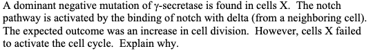 Solved A dominant negative mutation of y-secretase is found | Chegg.com