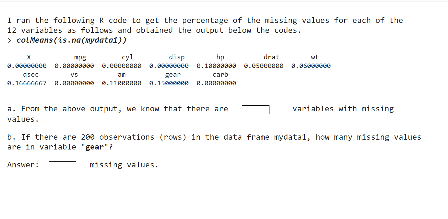 Solved I ran the following R code to get the percentage of | Chegg.com