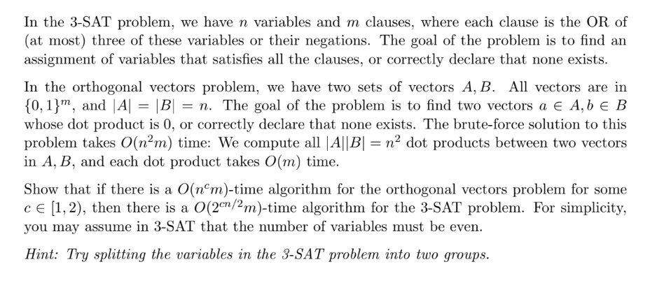 Solved In the 3-SAT problem, we have n variables and m | Chegg.com