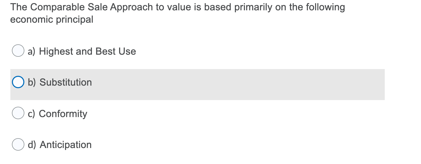 Solved The Comparable Sale Approach to value is based | Chegg.com