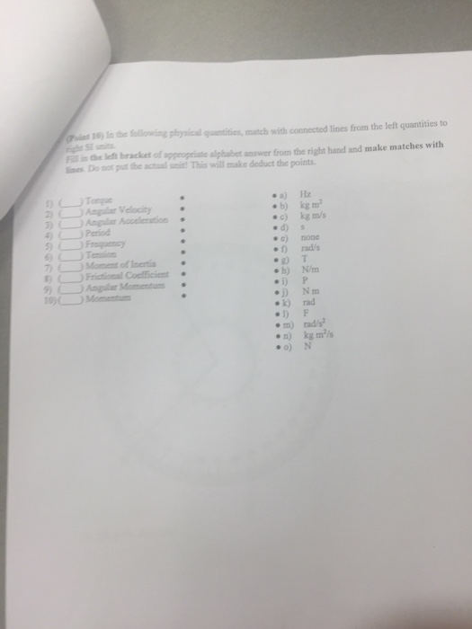 Solved In the following physical quantities, match with | Chegg.com