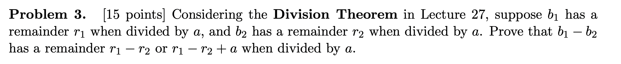 Solved Problem 3. [15 points] Considering the Division | Chegg.com