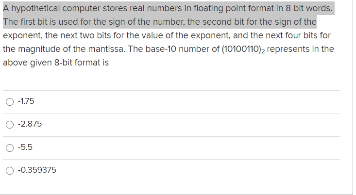 Solved A hypothetical computer stores real numbers in | Chegg.com