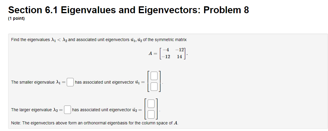 Solved Section 6.1 Eigenvalues and Eigenvectors: Problem 7 | Chegg.com