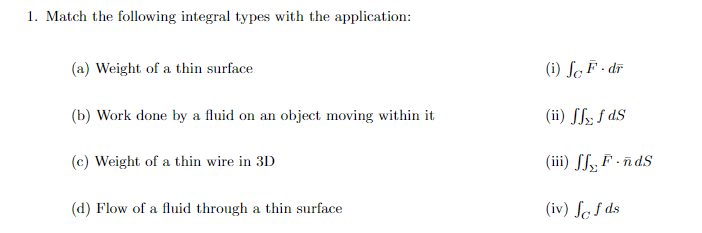 Solved 1. Match the following integral types with the | Chegg.com