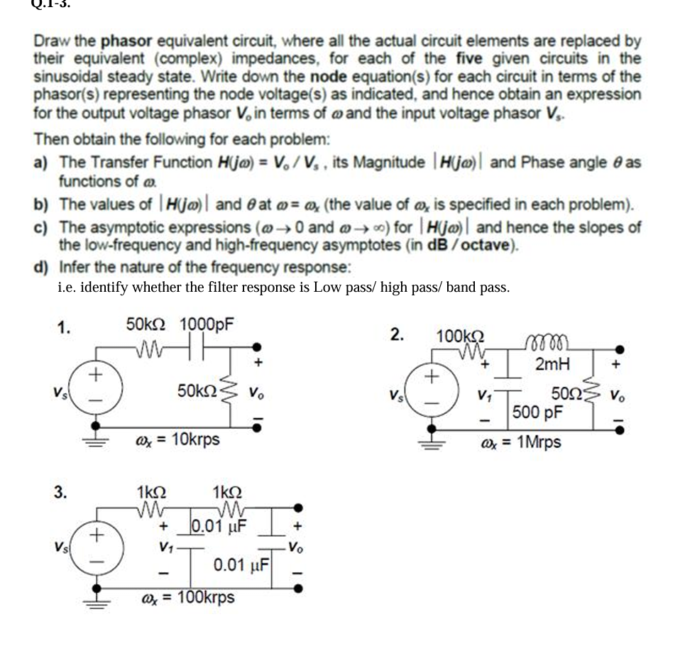 Solved by an EXPERT Draw the phasor equivalent circuit, where all the | Chegg.com