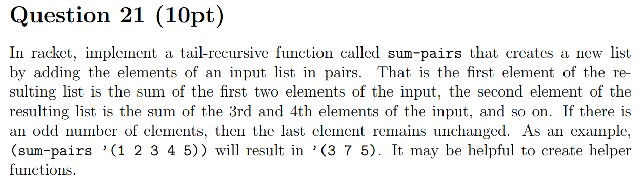 Solved Question 21 (10pt) In racket, implement a | Chegg.com Solved Question 21 (10pt) In racket, implement a | Chegg.com