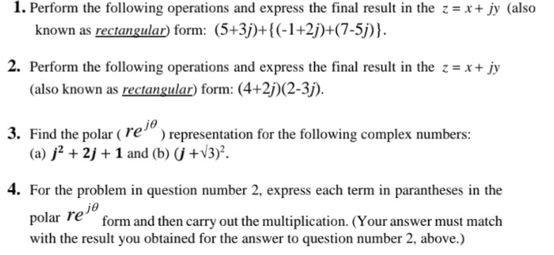 Solved 1. Perform the following operations and express the | Chegg.com