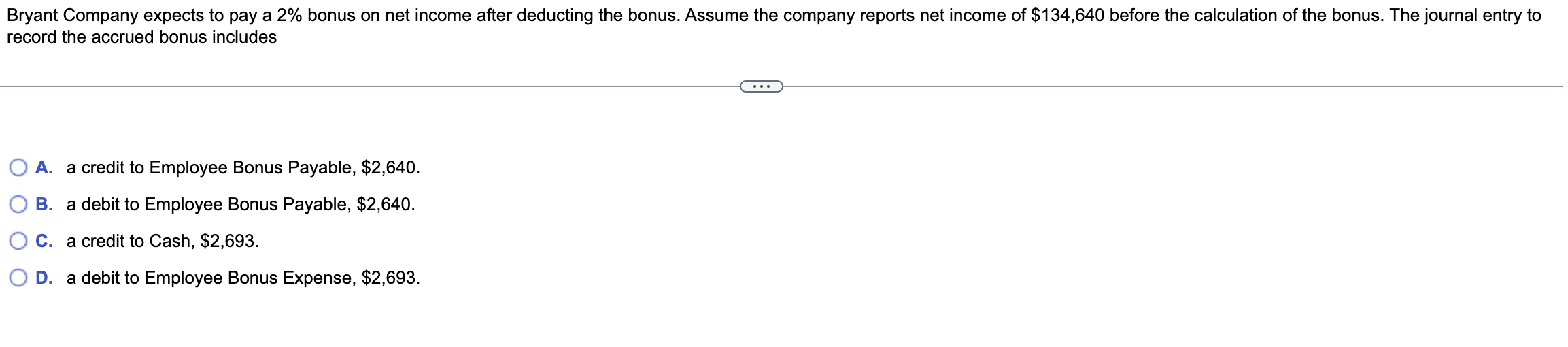 Solved record the accrued bonus includes A. a credit to | Chegg.com