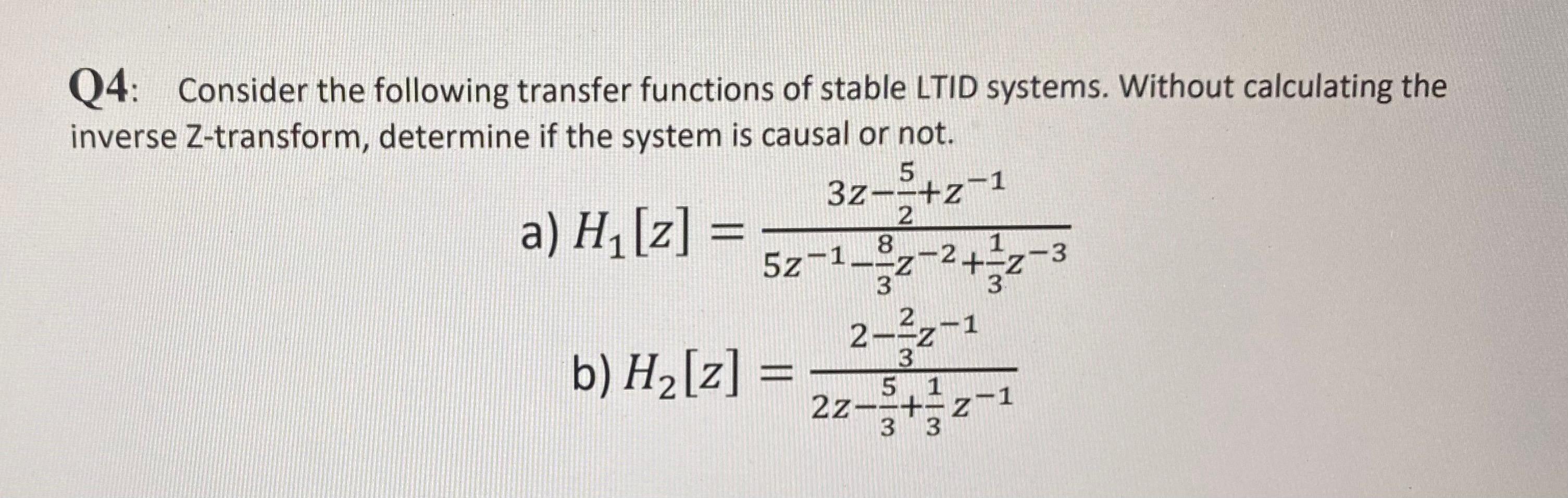 Solved Q4: Consider the following transfer functions of | Chegg.com