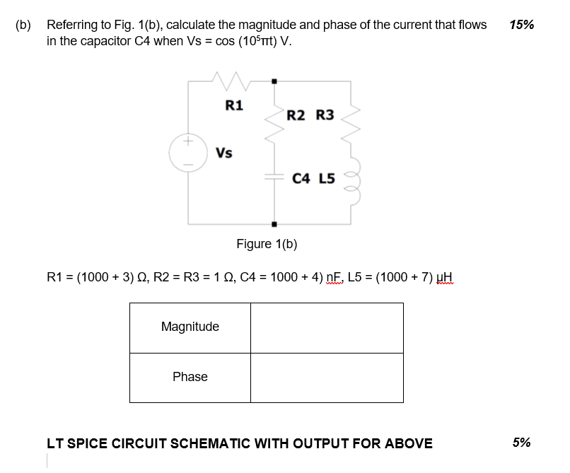 Solved Note - Only LT Spice Circuit and solve using LT SPICE | Chegg.com