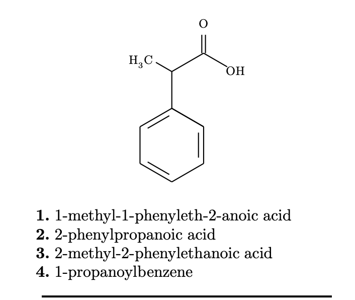 Solved O H,C OH 1. 1-methyl-1-phenyleth-2-anoic acid 2. | Chegg.com