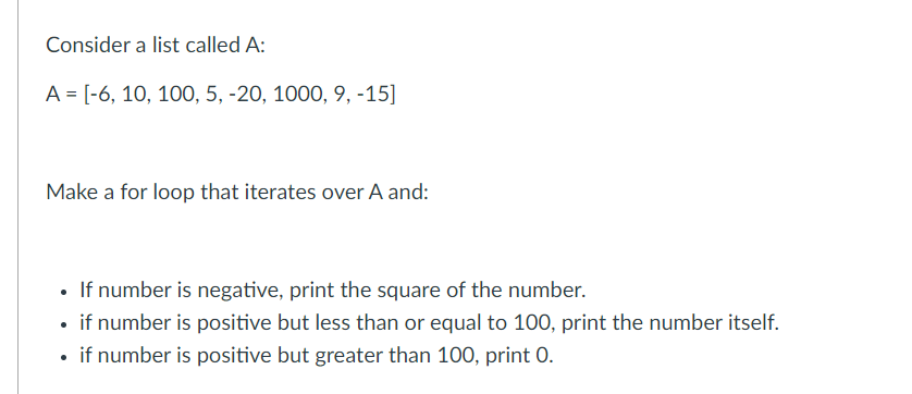 Solved Consider a list called A: A = (-6, 10, 100, 5, -20, | Chegg.com