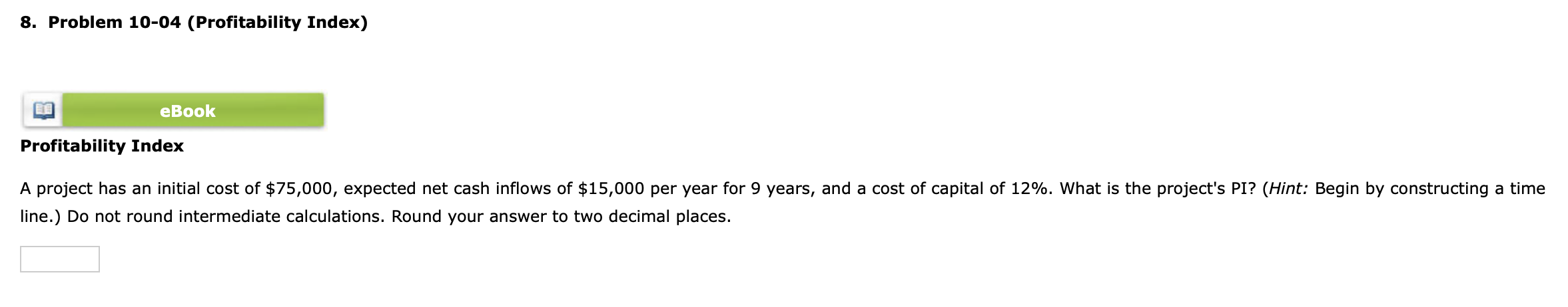 Solved 5. Problem 10-01 (NPV) NPV line.) Do not round | Chegg.com