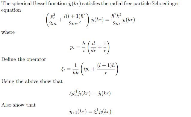 Solved The spherical Bessel function (kr) satisfies the | Chegg.com