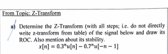 Solved rom Topic: Z-Transform a) Determine the Z-Transform | Chegg.com