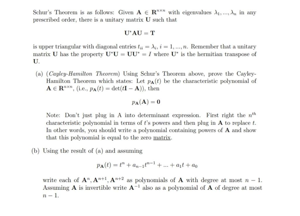 Solved Schur's Theorem is as follows: Given A ER"X" with | Chegg.com