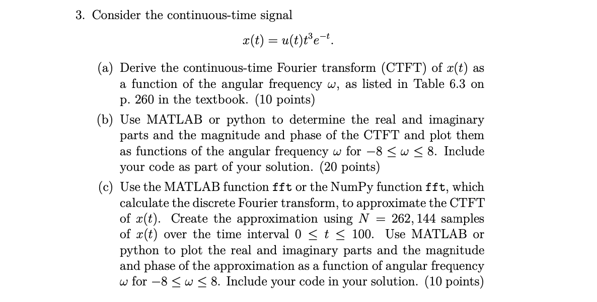 Solved 3. Consider the continuous-time signal | Chegg.com