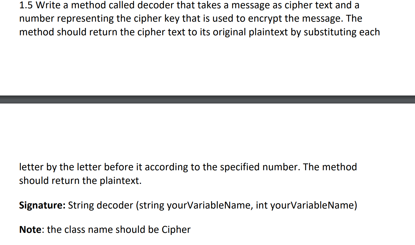 Solved 1.5 Write a method called decoder that takes a | Chegg.com