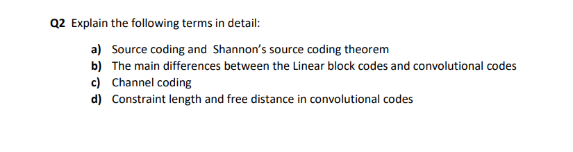 Solved Q2 Explain the following terms in detail: a) Source | Chegg.com