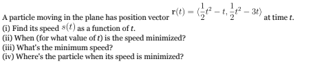 Solved A particle moving in the plane has position vector | Chegg.com