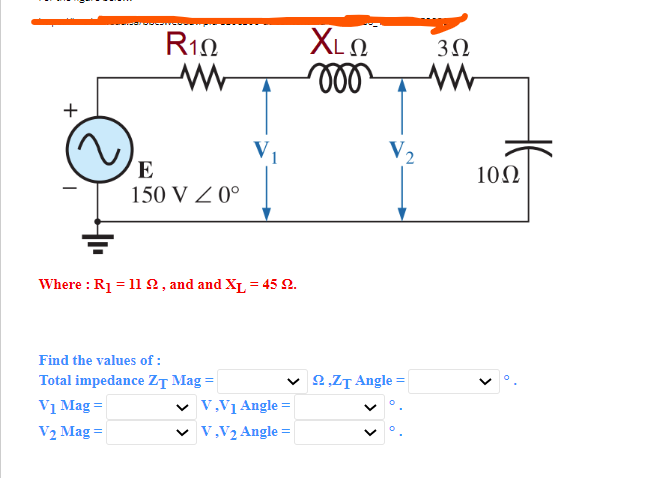 Solved Where :R1=11Ω, and and XL=45Ω Find the values of : | Chegg.com