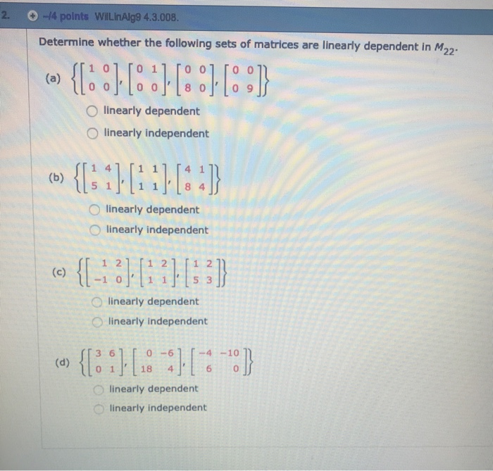 Solved 2. 14 polnts WilLInAlg9 4.3.008 Determine whether the | Chegg.com Solved 2. 14 polnts WilLInAlg9 4.3.008 Determine whether the | Chegg.com