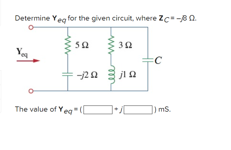 [Solved]: Find the equivalent admittance Yeq of the circuit