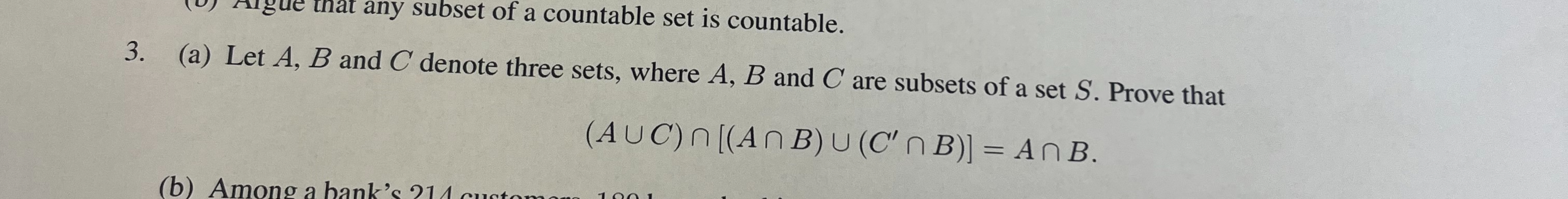 Solved (a) ﻿Let A,B ﻿and C ﻿denote three sets, where A,B | Chegg.com
