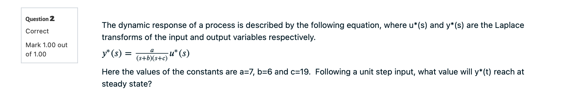 Solved Question 2 Correct Mark 1.00 out of 1.00 The dynamic | Chegg.com