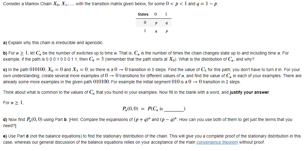 Solved Consider a Markov Chain X0,X1,… with the transition | Chegg.com