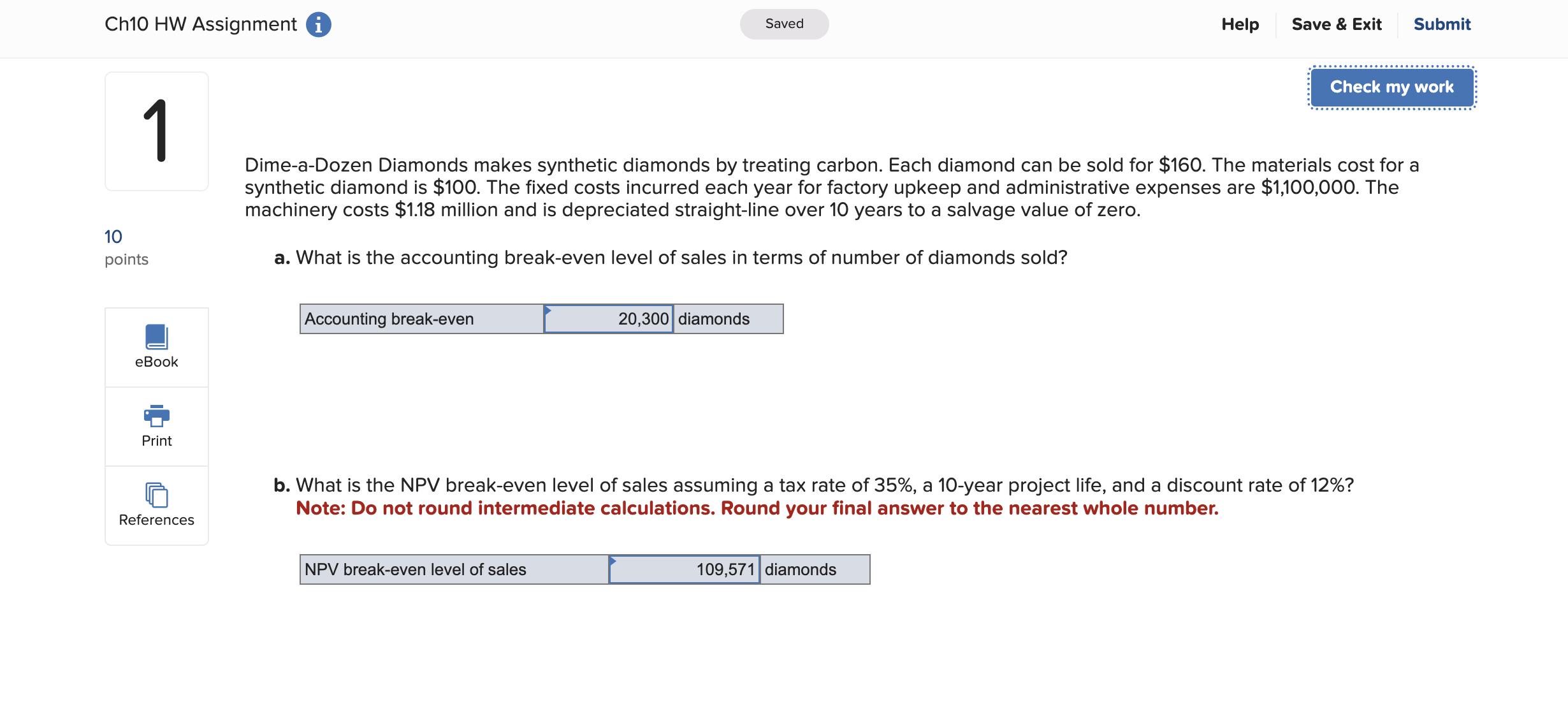 Solved Dime-a-Dozen Diamonds makes synthetic diamonds by | Chegg.com