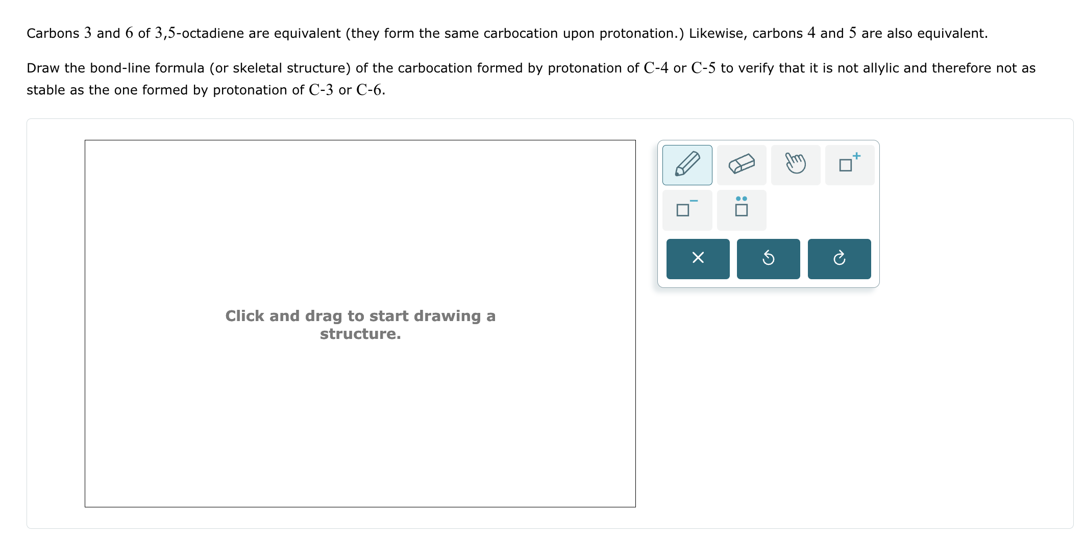 Solved Carbons 3 ﻿and 6 ﻿of 3,5-octadiene are equivalent | Chegg.com