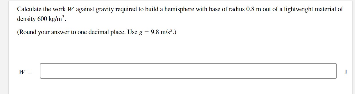 Solved Calculate the work W ﻿against gravity required to | Chegg.com