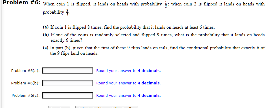 Solved Problem #6: When coin 1 is | Chegg.com