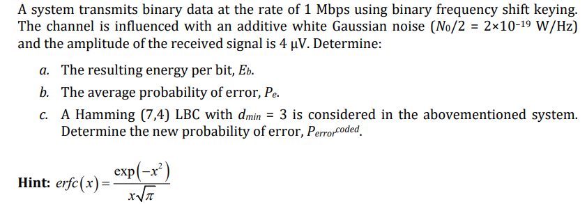 Solved A system transmits binary data at the rate of 1 Mbps | Chegg.com