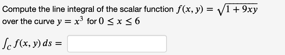 Solved Compute the line integral of the scalar function f(x, | Chegg.com