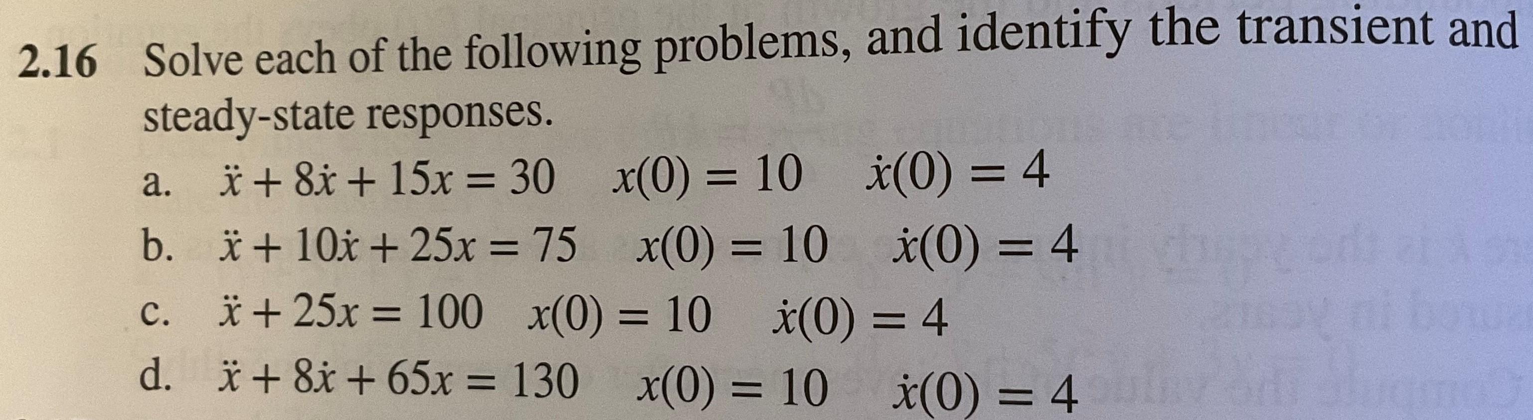 Solved Solve the following problems using the trial solution | Chegg.com Solved Solve the following problems using the trial solution | Chegg.com