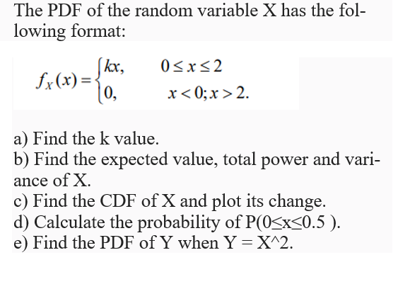 Solved The PDF of the random variable x ﻿has the fol-lowing | Chegg.com