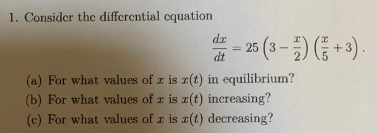 Solved 1. Consider the differential cquation die – 25 (3-3) | Chegg.com Solved 1. Consider the differential cquation die – 25 (3-3) | Chegg.com